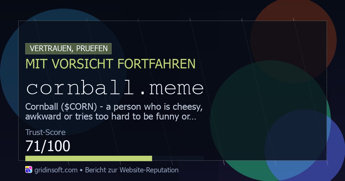 Cornball.meme: Ist die Seite sicher? (Vertrauen 71/100)