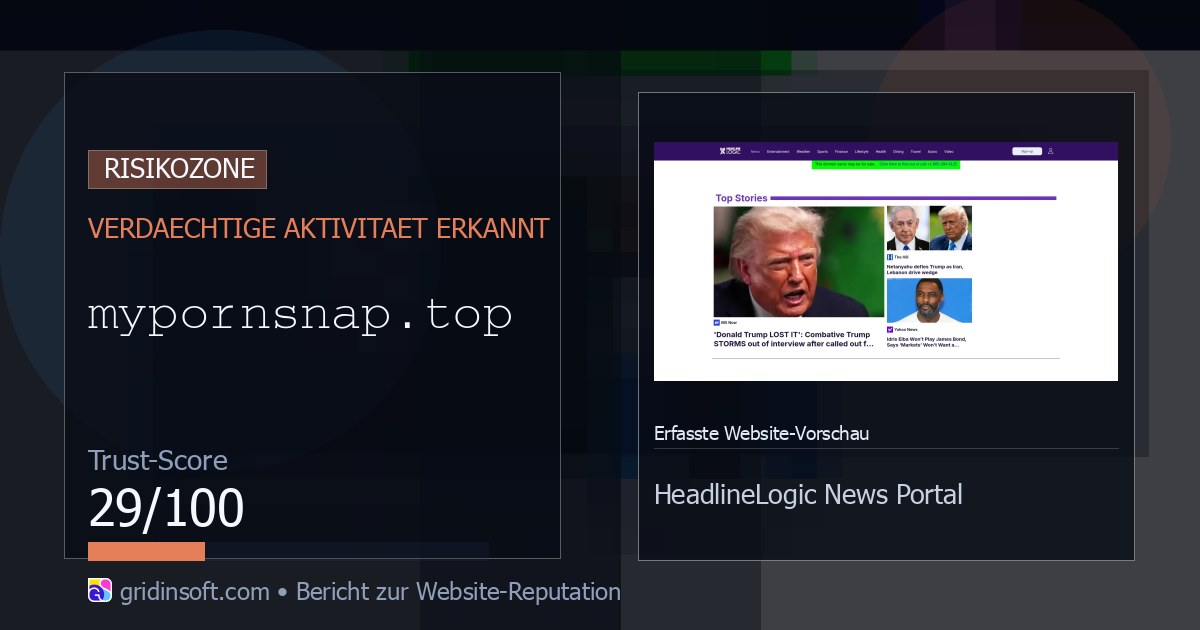 Mypornsnap.top: Blacklist-Warnung (Vertrauen 30/100)